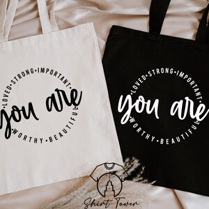 You Are Worthy Tote Bag, Motivational Tote, Canvas Tote Bag, You Are ...