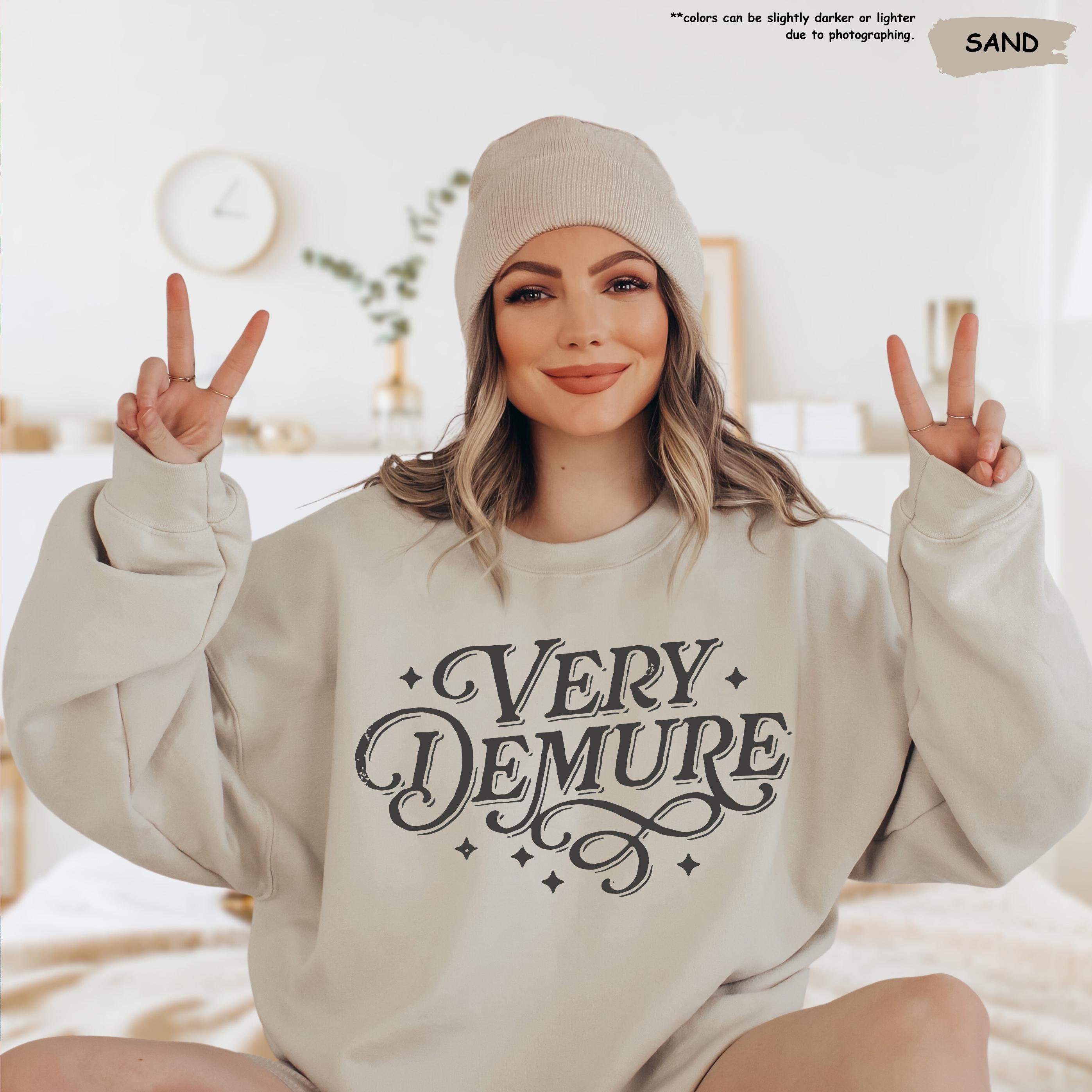 Very Demure Sweatshirt, Demure Sweater, Women Demure Sweatshirt, Gift ...