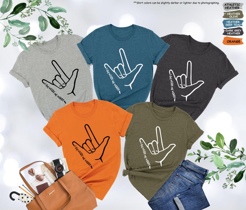 ASL Love Needs No Word Shirt, Matching ASL Shirts,love Sign Shirt,sign ...