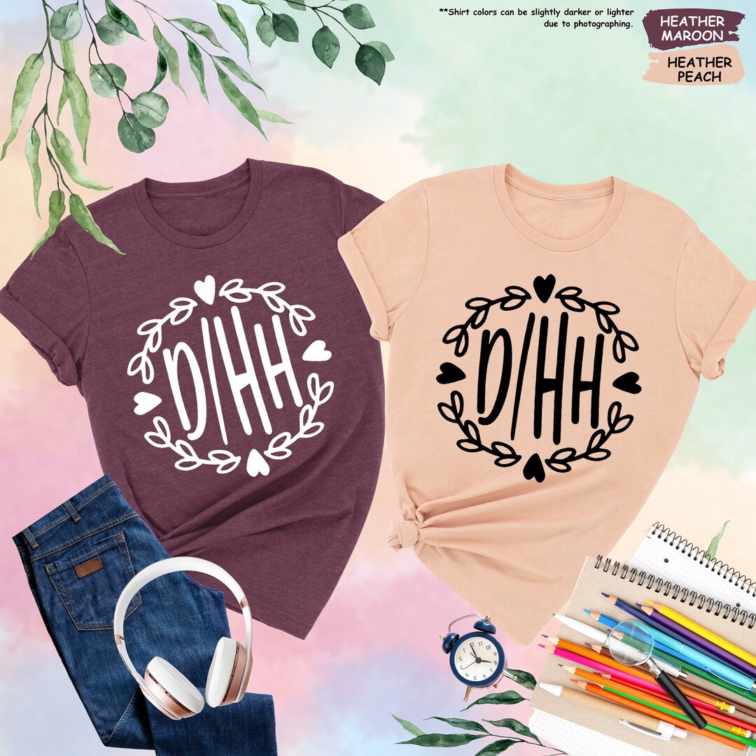 Deaf and Hard of Hearing Shirt, DHH Shirt, Deaf Teacher Shirt, Hard of ...