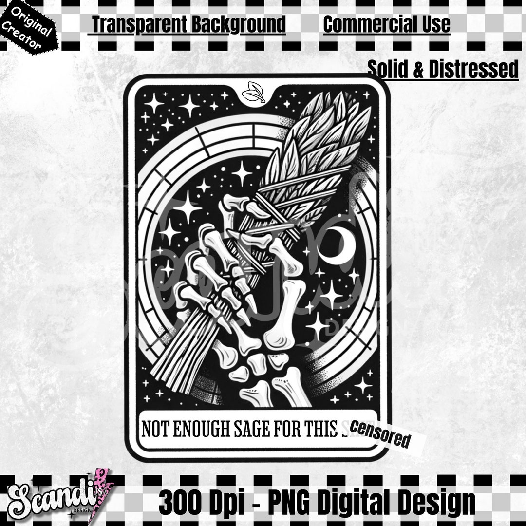 Not Enough Sage Funny Tarot Card PNG | Sarcastic Sweary Skeleton ...