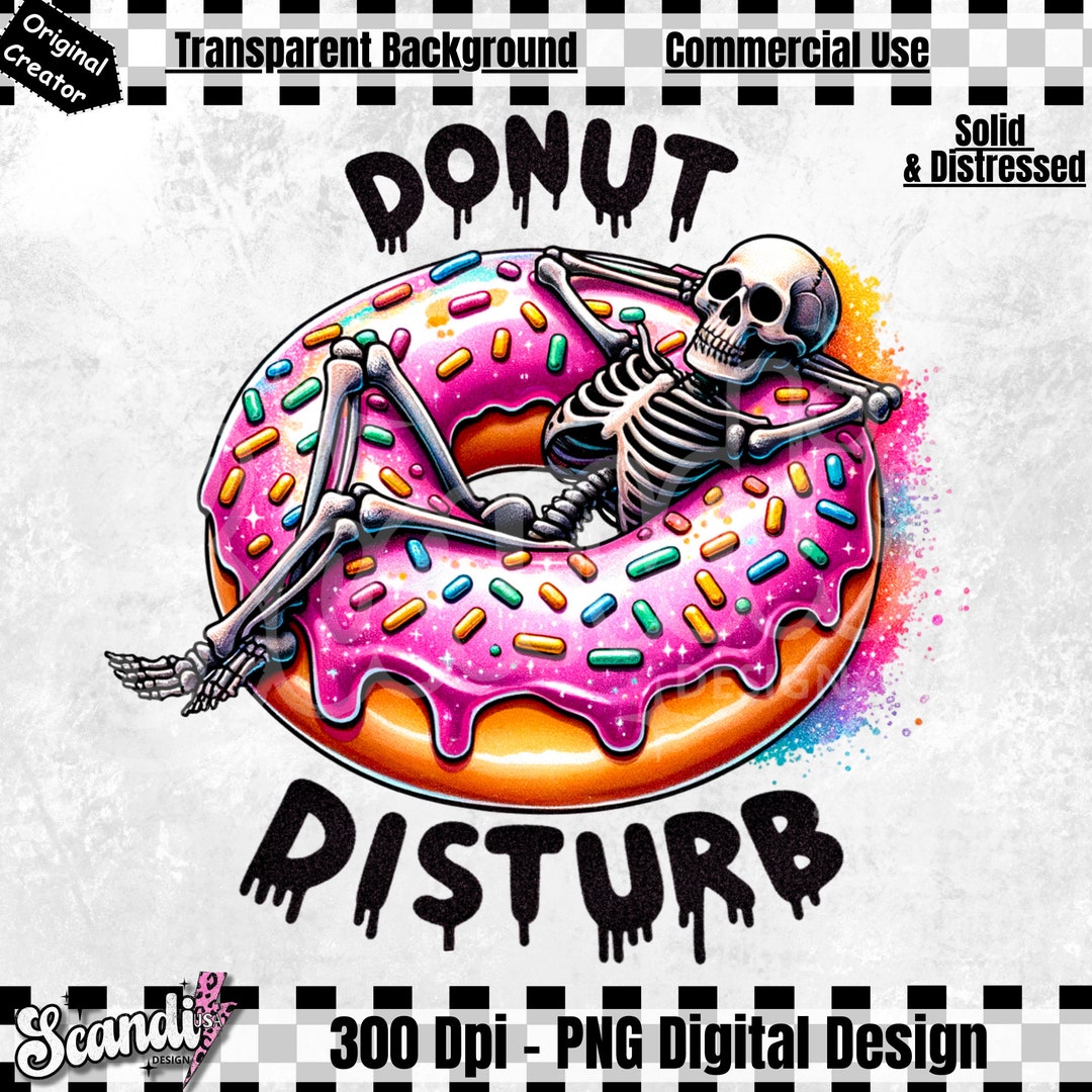 Funny Summer Skeleton Clipart | Donut Disturb PNG | Snarky Skeleton ...