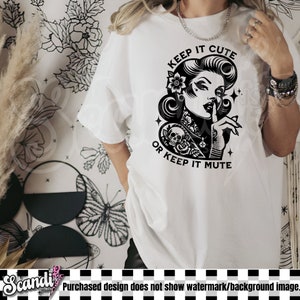 Keep It Cute or Keep It Mute PNG | Funny Retro T-shirt Design | Mug ...