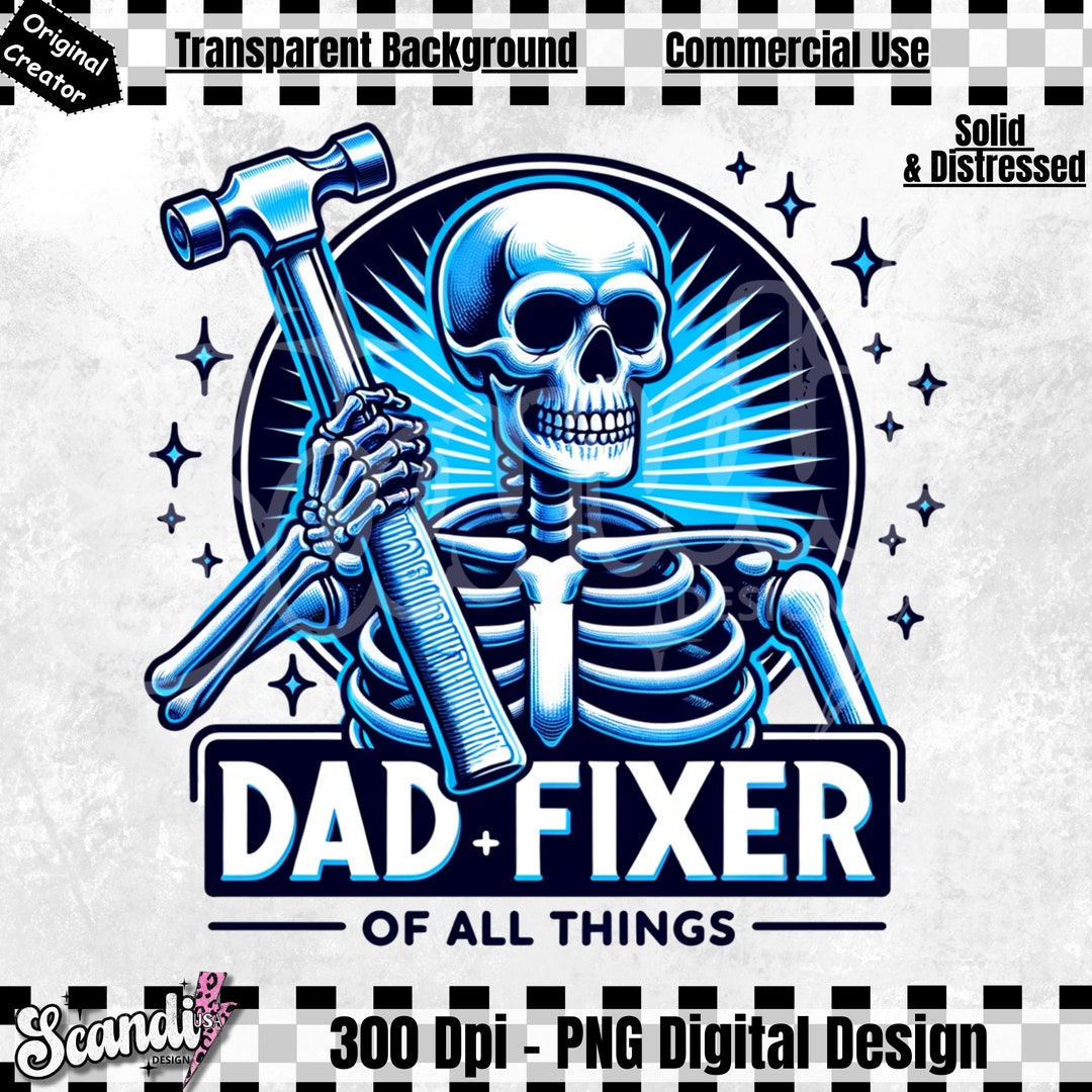 Dad Fixer of All Things PNG | Funny Dad Clipart | Father's Day ...