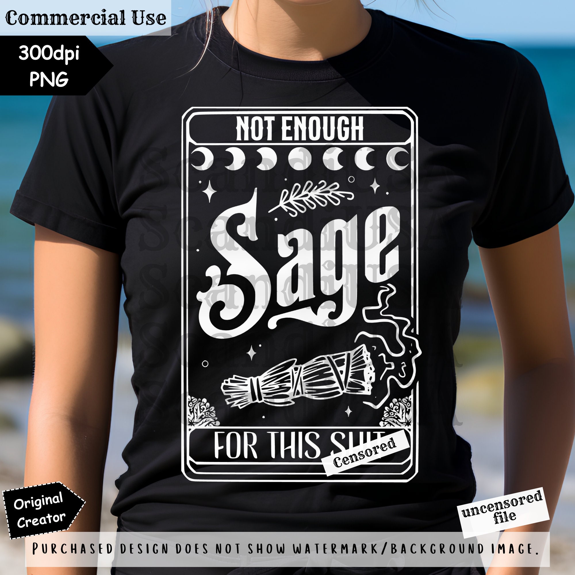Not Enough Sage for This Sht PNG Not Enough Sage PNG Sage - Etsy