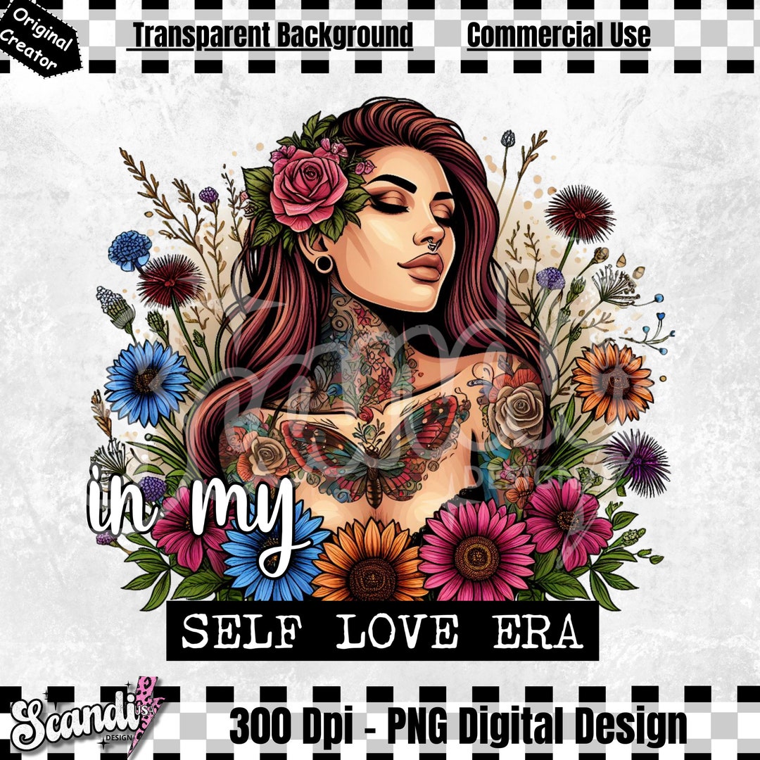 In My Self Love Era | PNG | Self Care PNG | Self Love PNG | Tatted ...