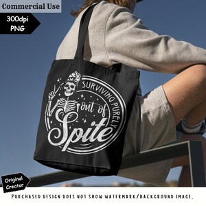 Surviving Purely Out of Spite - PNG - Survivor PNG - Funny Skeleton PNG ...