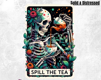 Spill the Tea Funny Tarot Card PNG, Sarcastic Skeleton Sublimation ...