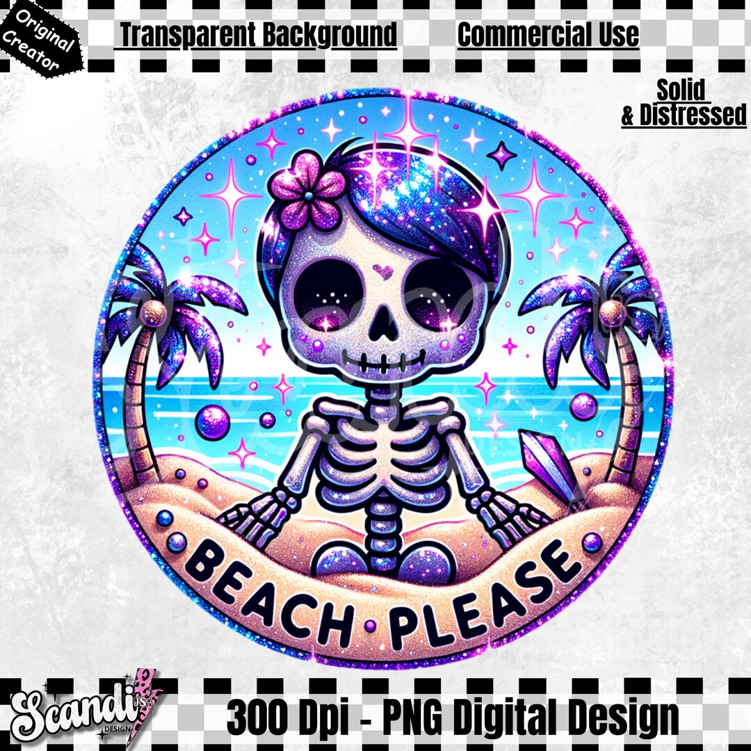 Beach Please PNG | Funny Summer Skeleton Clipart | Snarky Skeleton ...