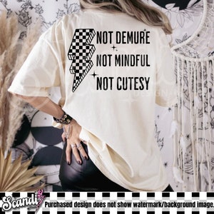Not Demure, Demure Funny, Demure Png, Funny Demure Mindful, Not ...