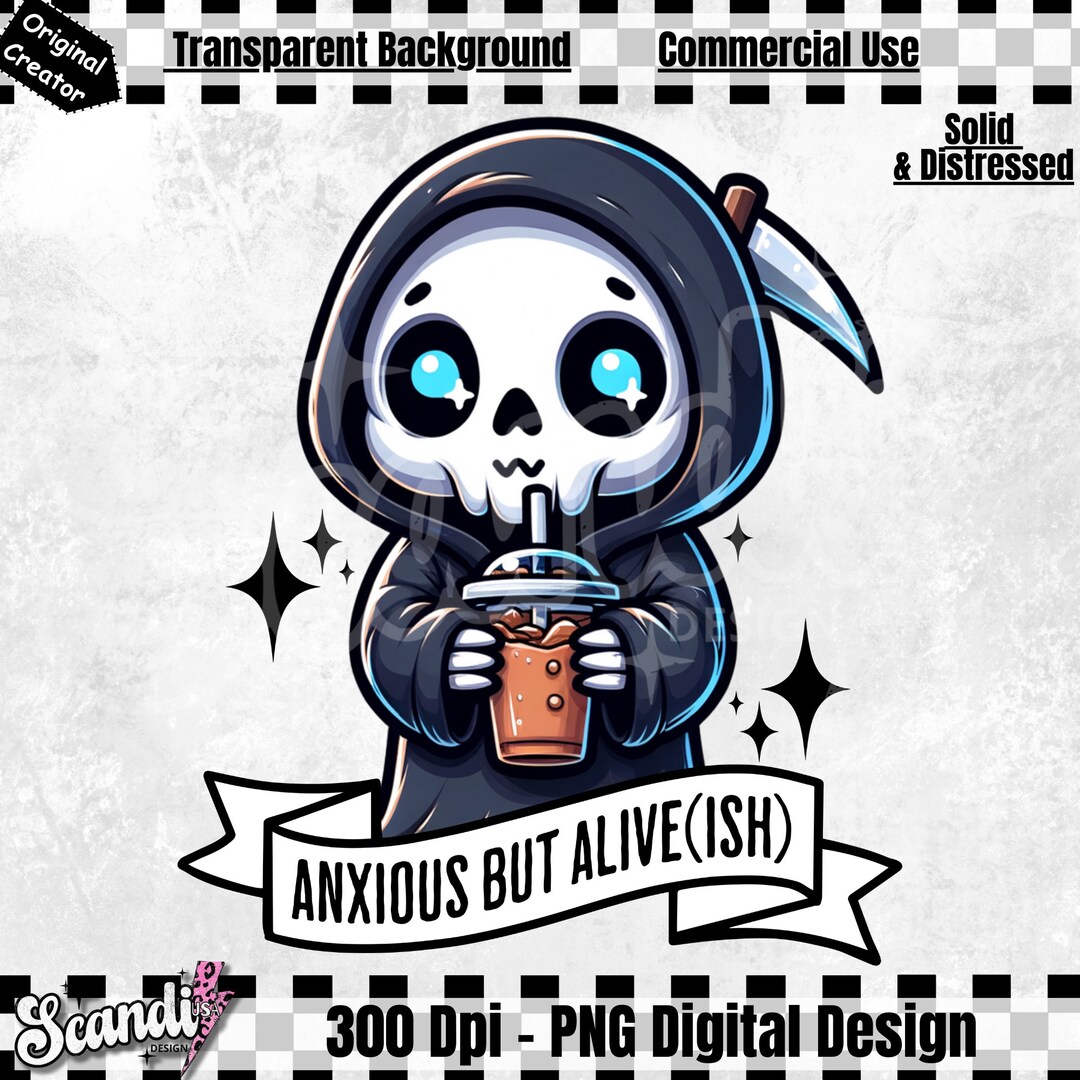 Anxious but Alive PNG Spooky Grim Reaper Clipart Snarky Skeleton ...