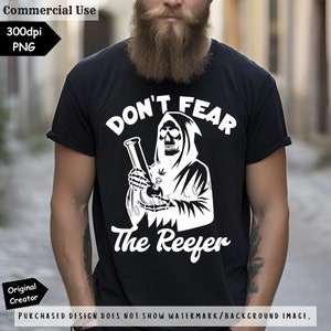 Grimm Reaper PNG | Don't Fear the Reefer | Halloween Shirt | Skeleton ...