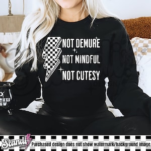 Not Demure, Demure Funny, Demure Png, Funny Demure Mindful, Not ...
