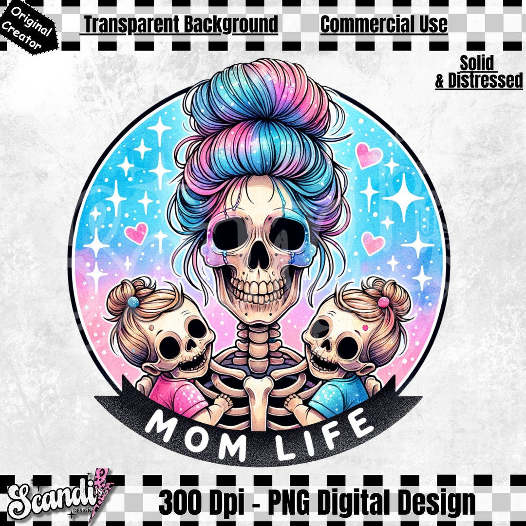 Momlife Funny Skeleton PNG | Woman Skeleton Mother Sublimation | Witchy ...
