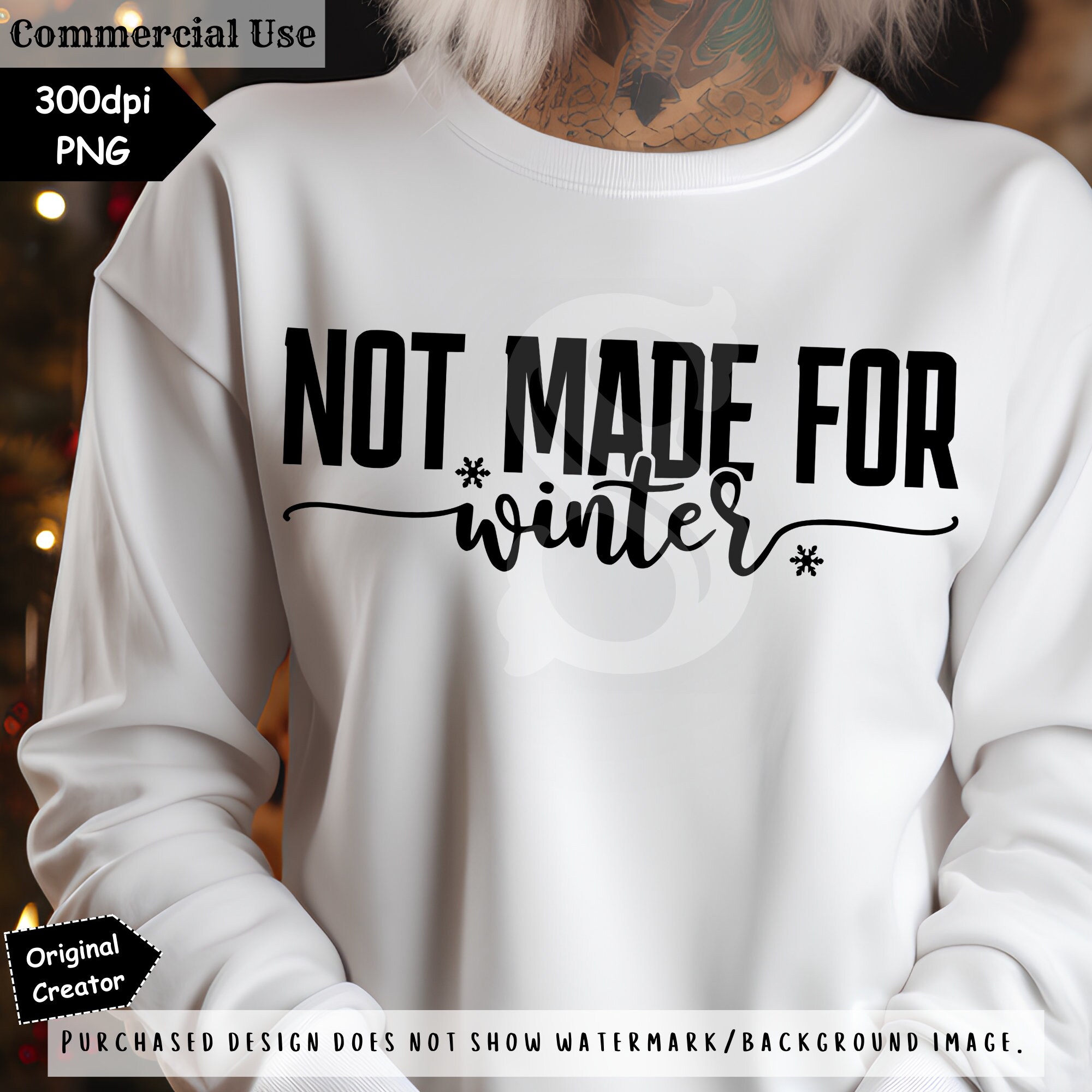 Not Made for Winter PNG Sweater Weather PNG Cozy Season - Etsy
