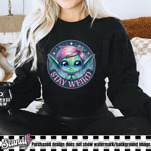 Cute Alien UFO Stay Weird Pixie PNG | Funny Clipart Trippy Alien ...