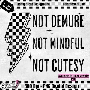 Not Demure, Demure Funny, Demure Png, Funny Demure Mindful, Not ...