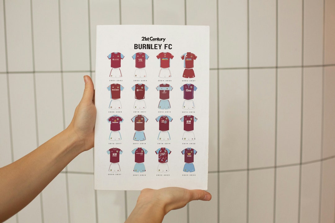 Burnley FC Football Kits Football Print Wall Art Birthday Christmas ...