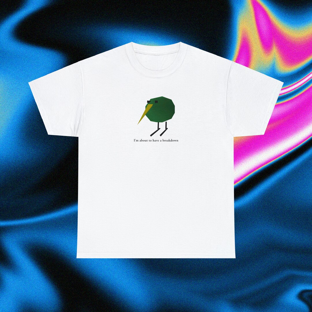 I'm About to Have a Breakdown Low Poly Kiwi Animal Funny Unisex Heavy ...