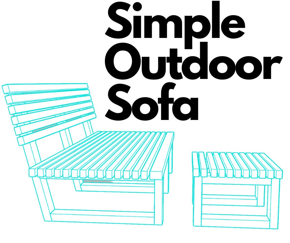 Simple Modern Outdoor Bench / Sofa Digital Plans - Etsy