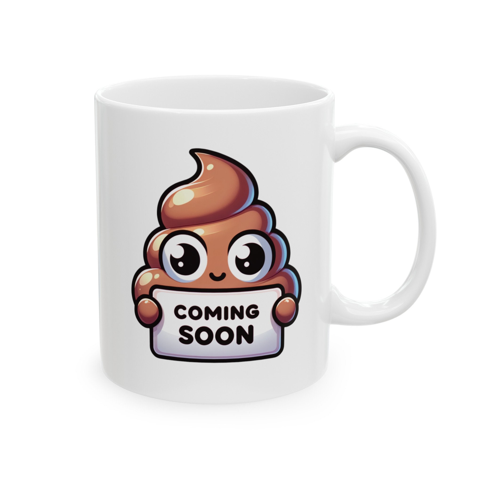 COMING SOON Poop Emoji Coffee Mug Funny Gag Gift 11oz White Ceramic ...