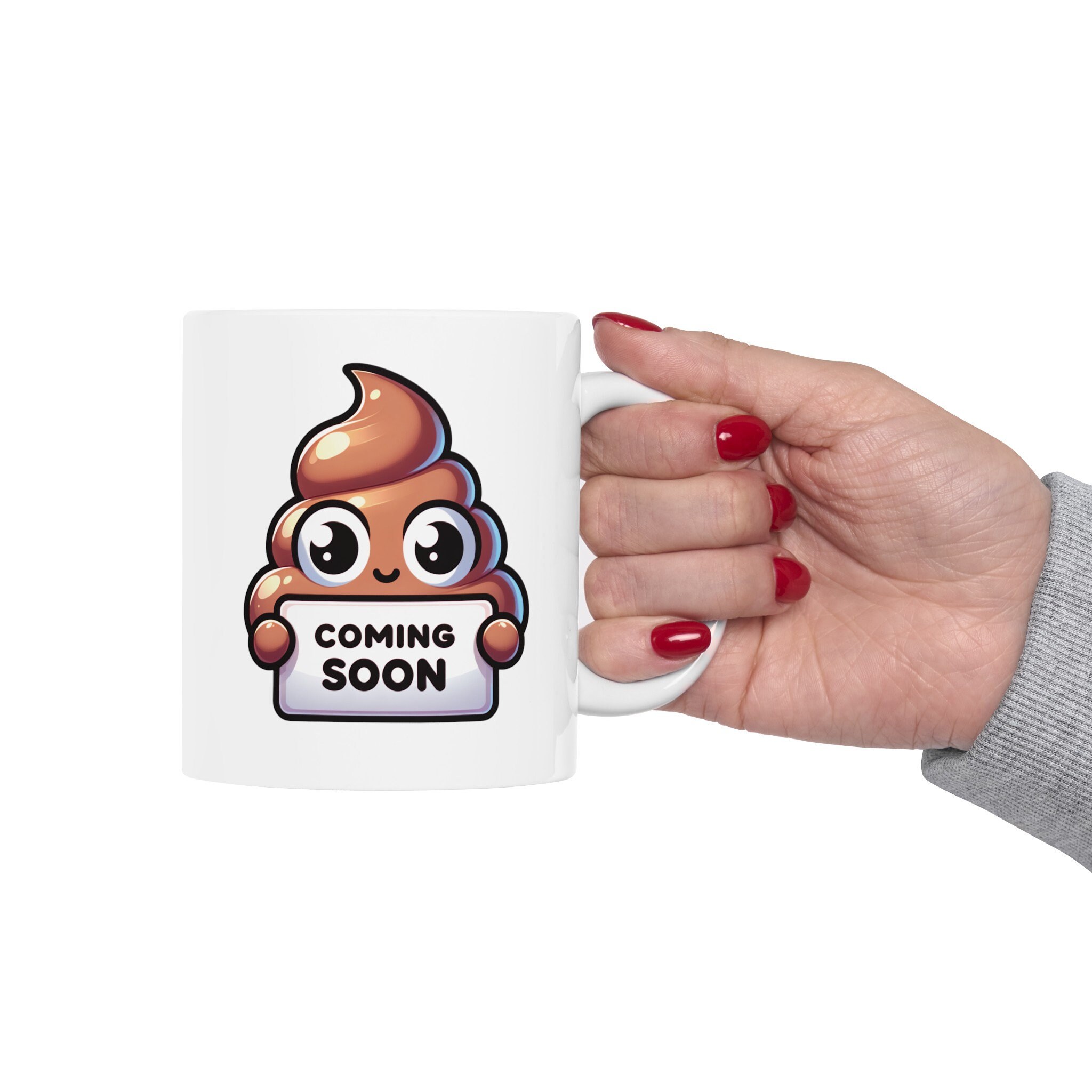 COMING SOON Poop Emoji Coffee Mug Funny Gag Gift 11oz White Ceramic ...