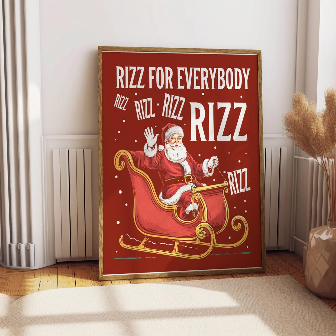 Rizz for Everybody Poster, Santa Claus Riding Sleigh, Rizz Christmas ...