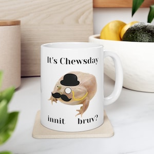 It's Chewsday Innit Bruv Funky Frog Ceramic Mug - 11oz of Meme Magic ...