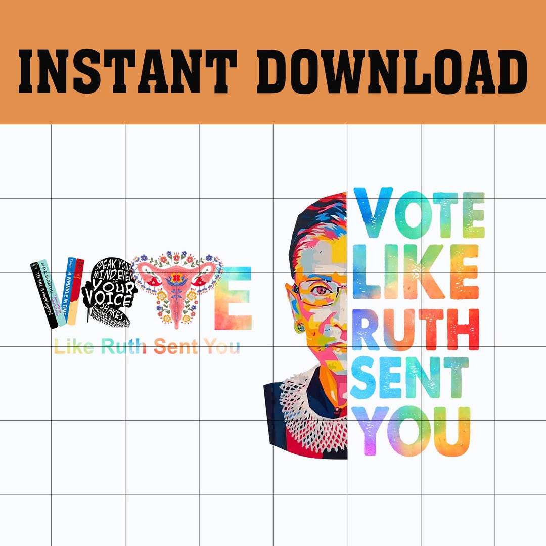 Vote Png, Like Ruth Sent You Bundle Png, Notorious RBG Png, Human ...