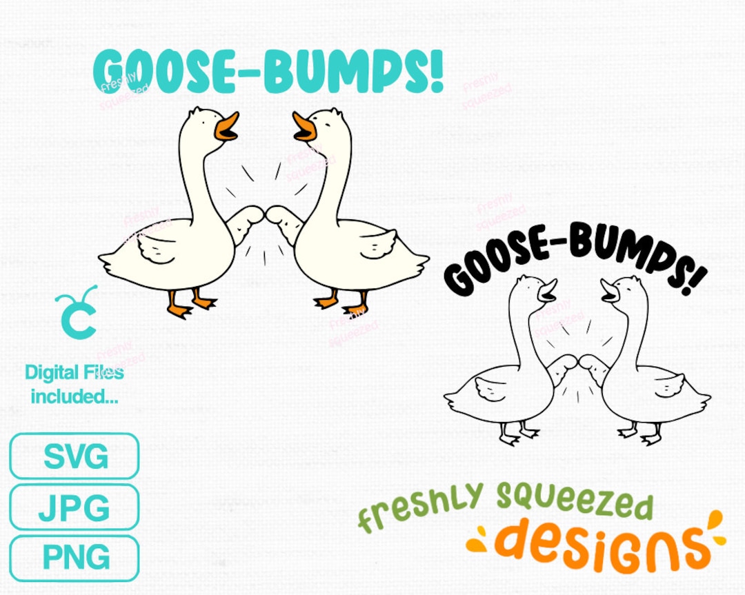 Goosebumps, Funny Cute SVG, Goose Bumps, Svg Png Jpg, - Svg Cut Files ...