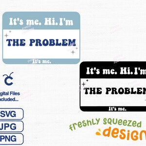 Hello the Problem Name Tag - SVG Png Jpg | Taylor | Png | Digital Image ...