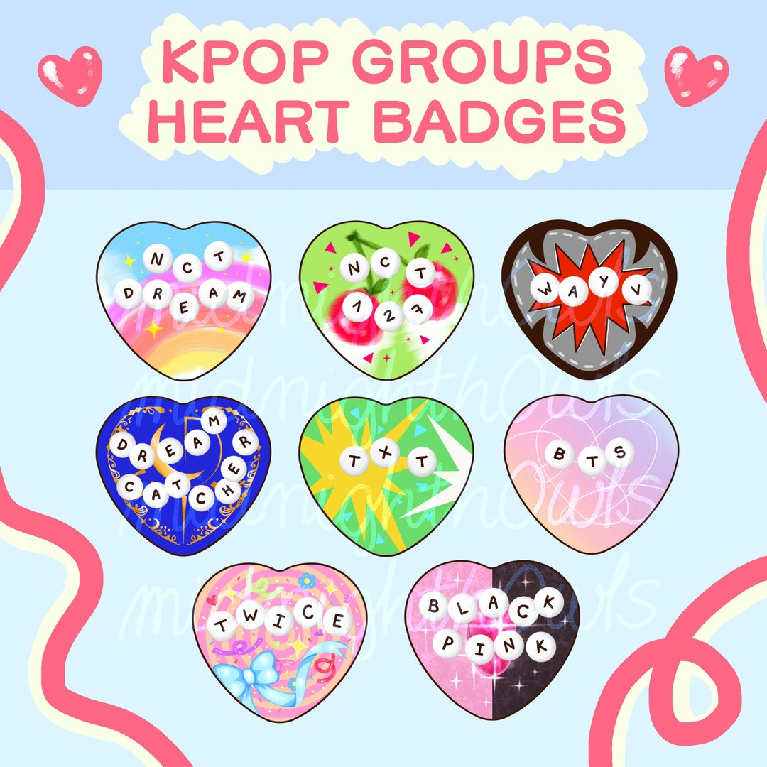KPOP Groups Heart Badges ; Nct, Wayv, Stray Kids, Dreamcatcher, Txt ...