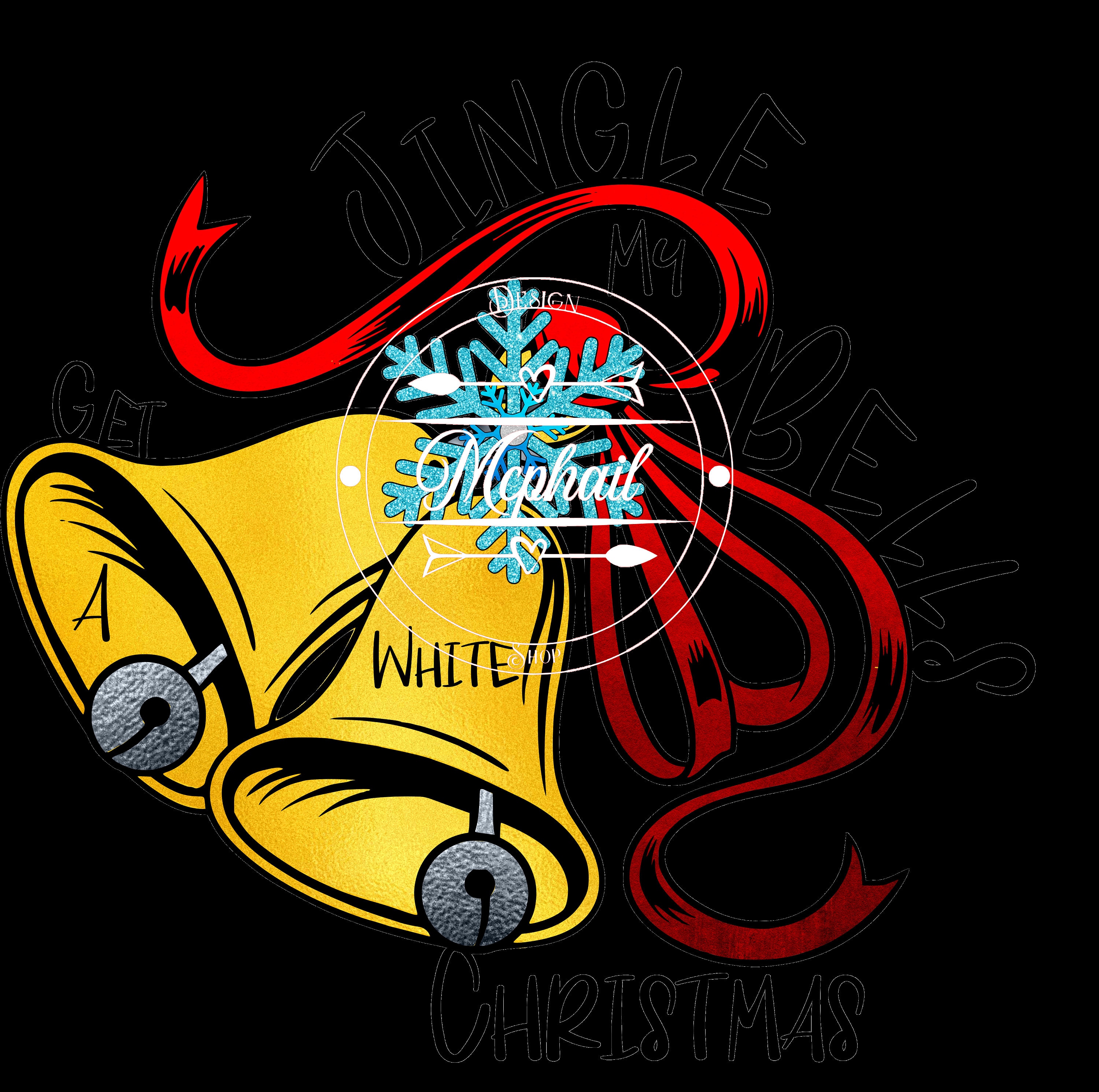 Jingle My Bells Get a White Christmas PNG Digital Download File ...