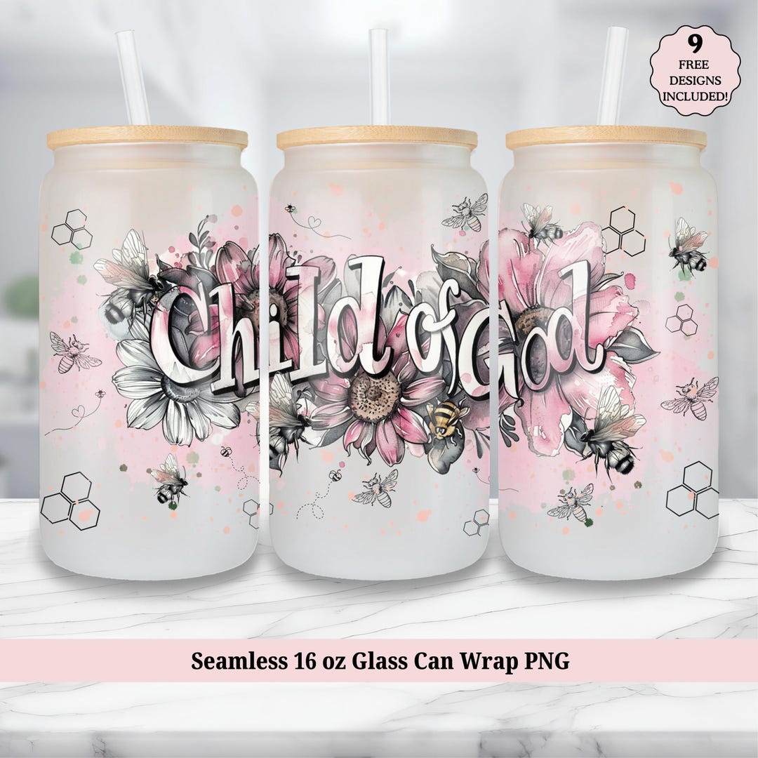 Child of God Glass Tumbler Wrap, Inspirational Christian 16 Oz Glass ...