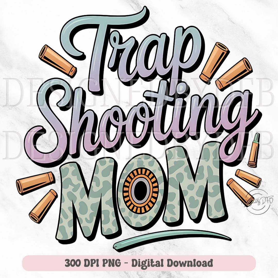 Trap Shooting Mom PNG, Hunting Mom Life Sublimation, Country Western ...