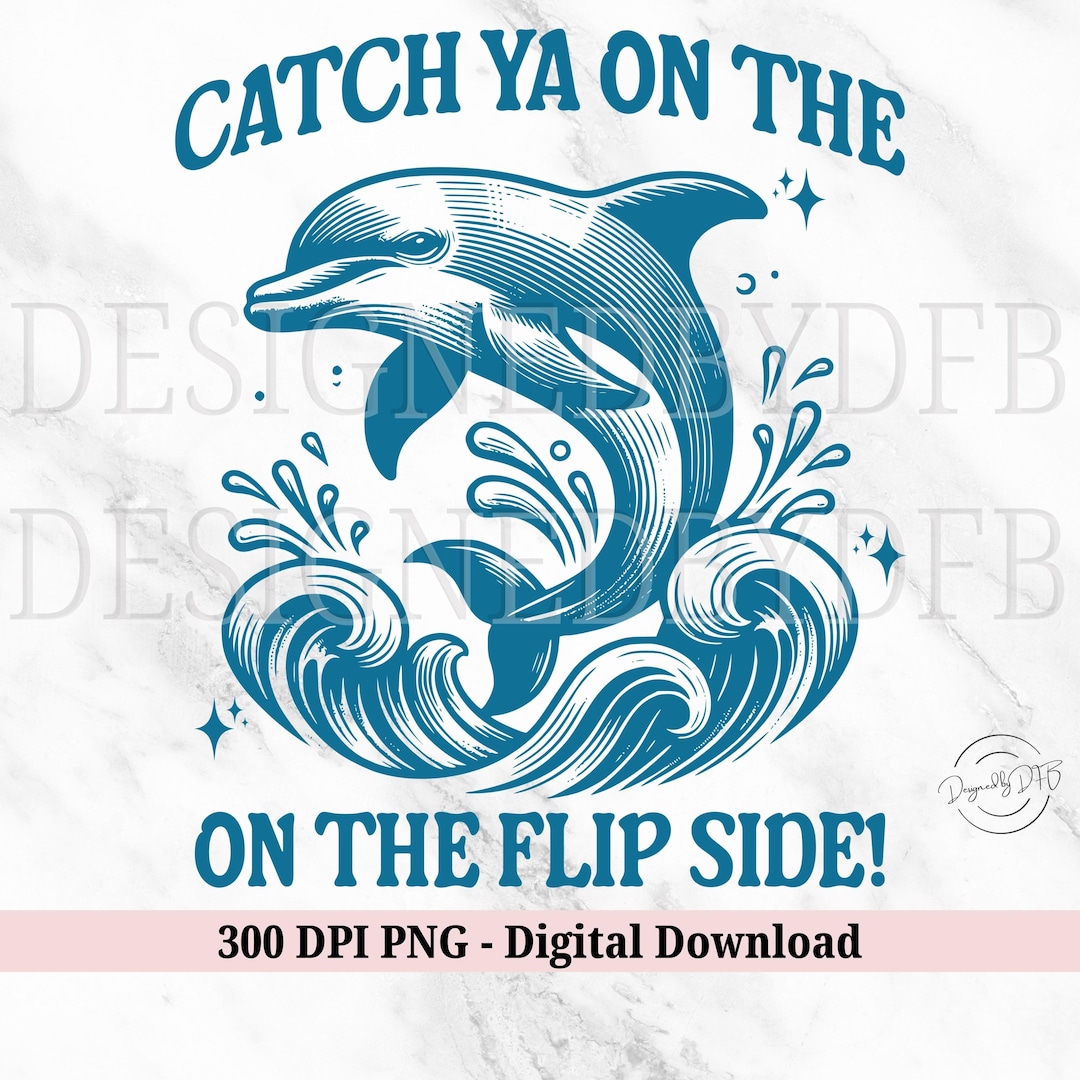 Catch Ya on the Flip Side PNG, Vintage Animal Quotes and Sayings PNG ...