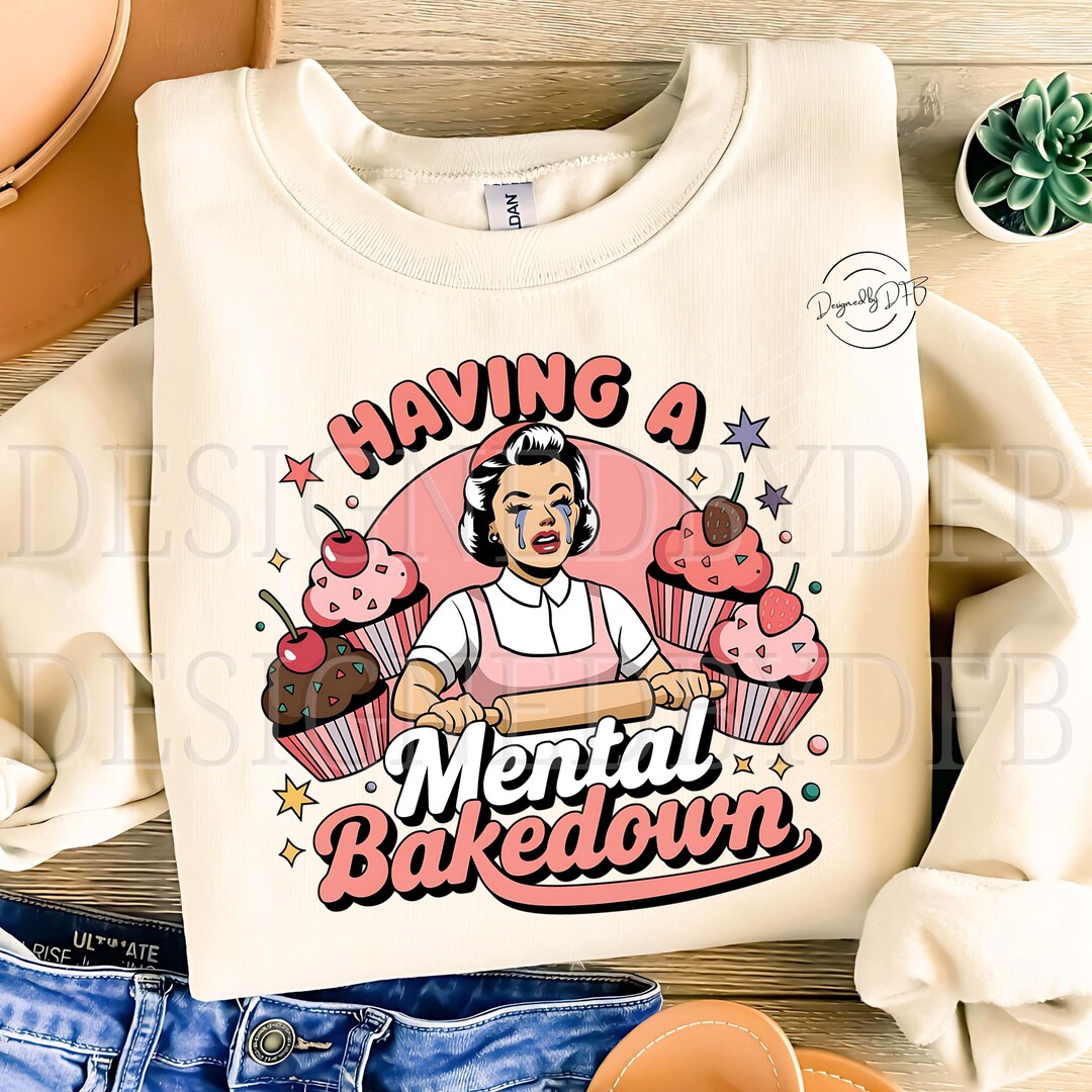 Having a Mental Bake Down PNG, Funny Cooking Retro Baking Humor ...