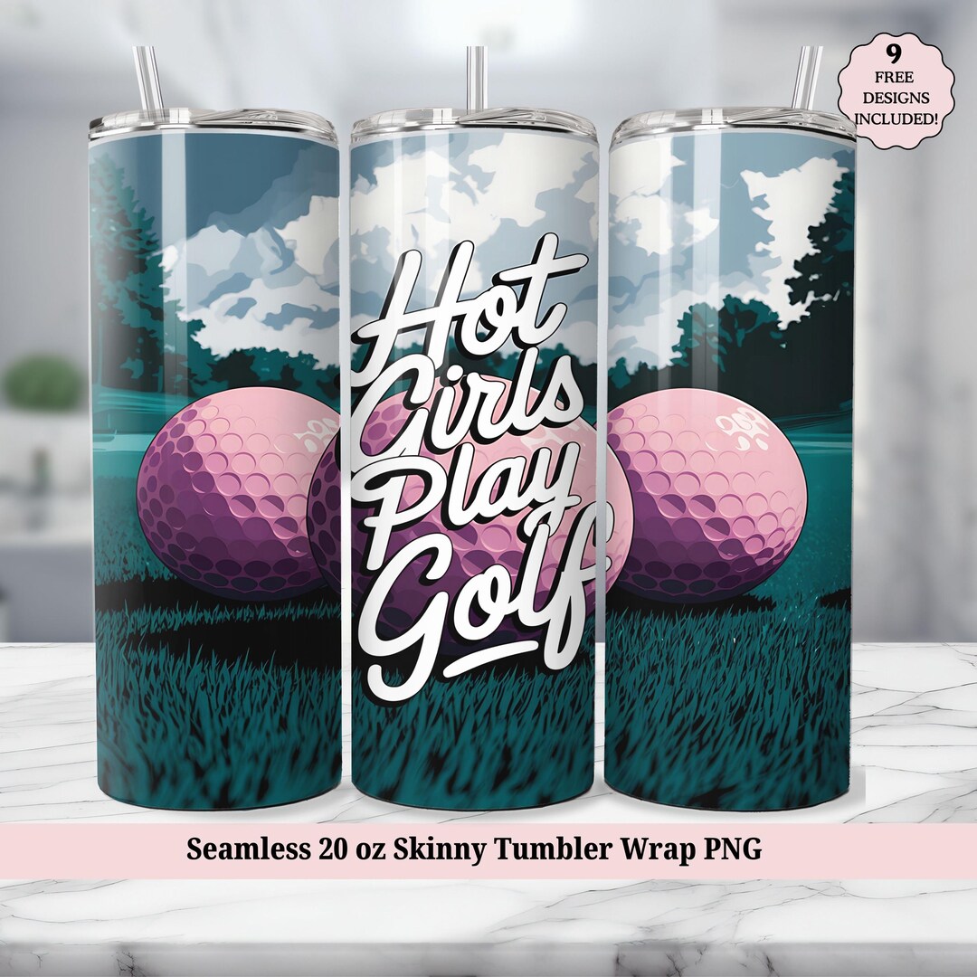 Girl Golf Tumbler Wrap PNG, Hot Girls Play Golf Seamless 20oz Skinny ...