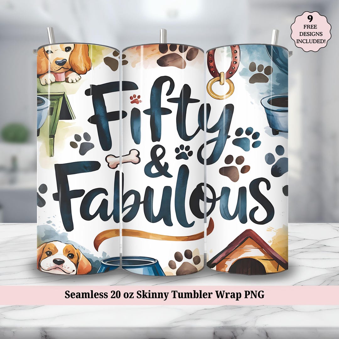 Fifty and Fabulous Tumbler Wrap PNG, 50th Birthday 20 Oz Skinny Tumbler ...
