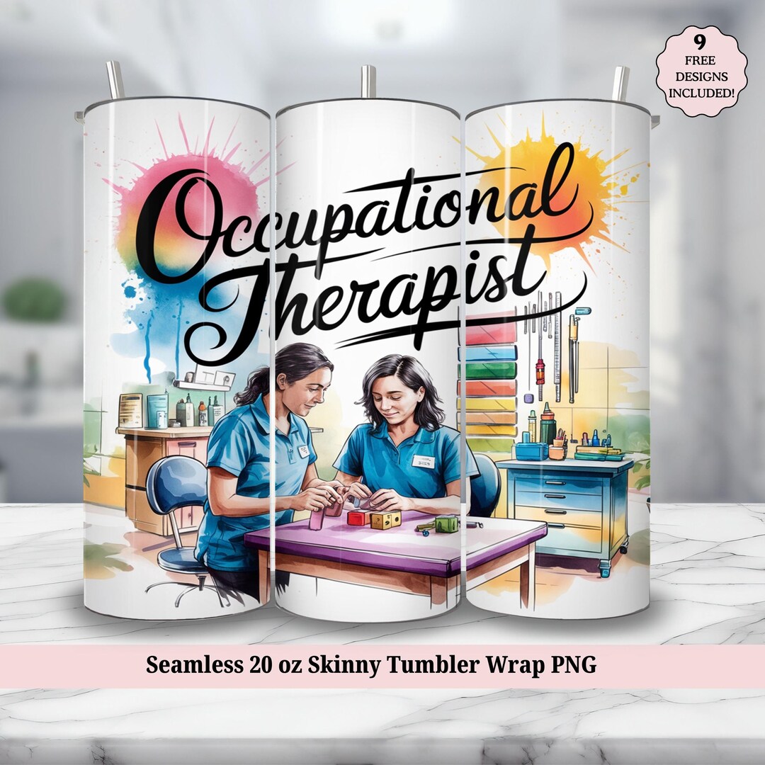 Occupational Therapist Tumbler Wrap, Occupational Therapy PNG, OT Gifts ...
