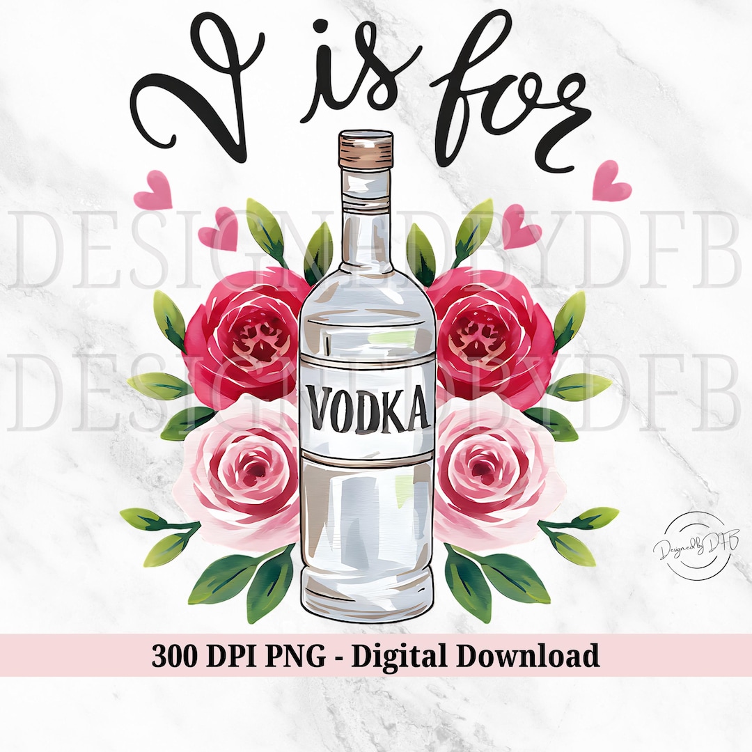 V is for Vodka Funny Anti Valentine PNG, Cute Valentine's Day T Shirt ...