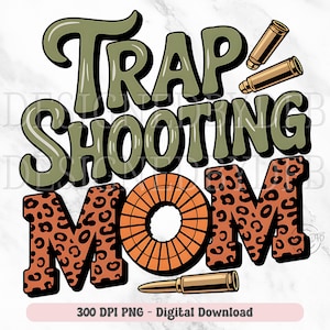 Trap Shooting Mom PNG, Hunting Mom Life Sublimation, Country Western ...