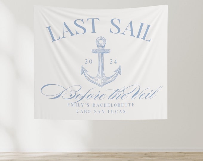 Last Sail Before the Veil Bachelorette Party Banner, Personalized Girls ...