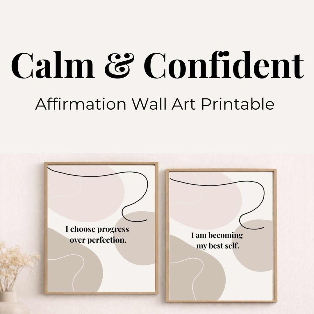 Printable Affirmation Wall Art | Neutral Minimalist Quotes | Calm ...