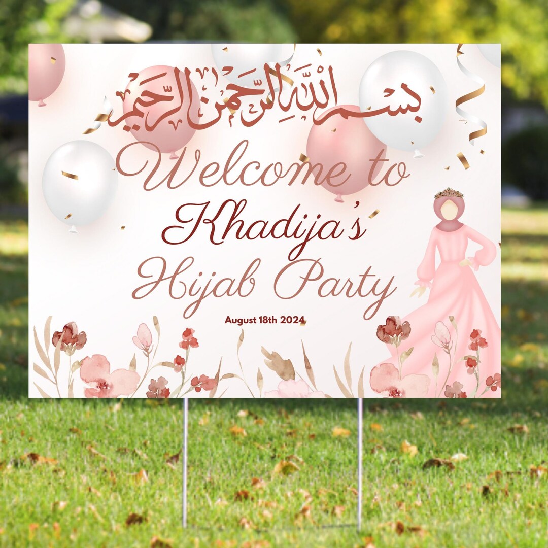 Hijab Party Welcome Yard Signs, Hijab Party Invitation Sign ...