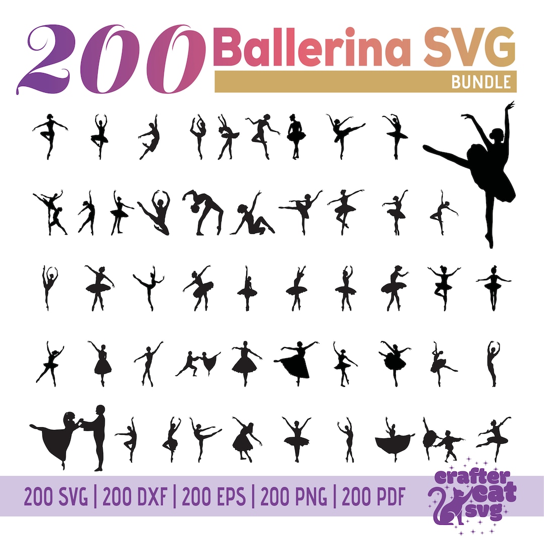 200 Ballerina Svg Bundle Ballerina Bundle Ballerina Svg, Dxf,eps, Png ...