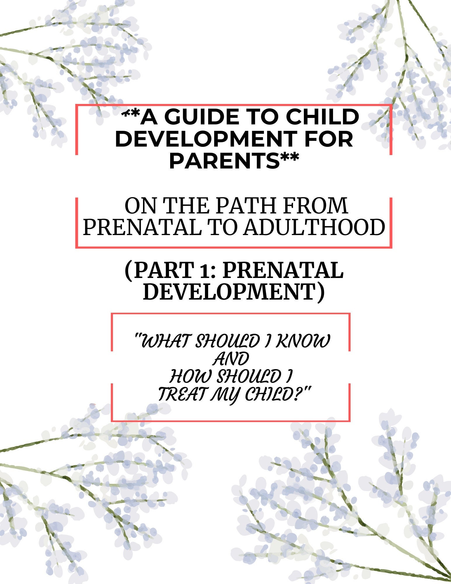 A Guide to Child Development for Parents Part 1: Prenatal Development ...