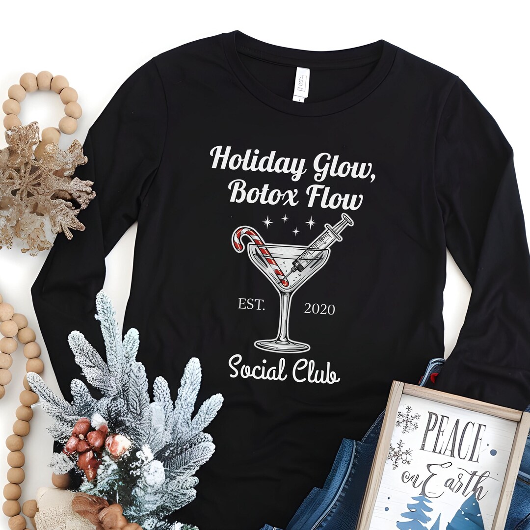 Holiday Glow Botox Flow Custom Shirt, Med Spa Christmas Tee With ...
