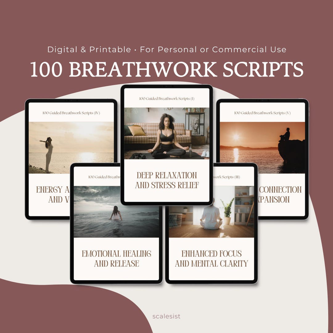 100 Breathwork Scripts for Relaxation, Healing, Focus and Vitality ...