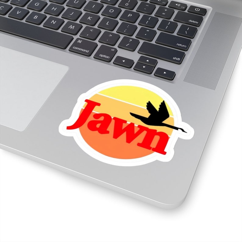 Jawn Kiss-cut Vinyl Decal Philly Philadelphia Slang, Lingo, Verbiage ...